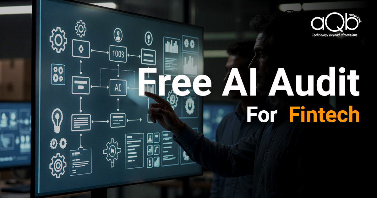 AI Audit & Model Validation for Financial Services & Fintech | aQb ...